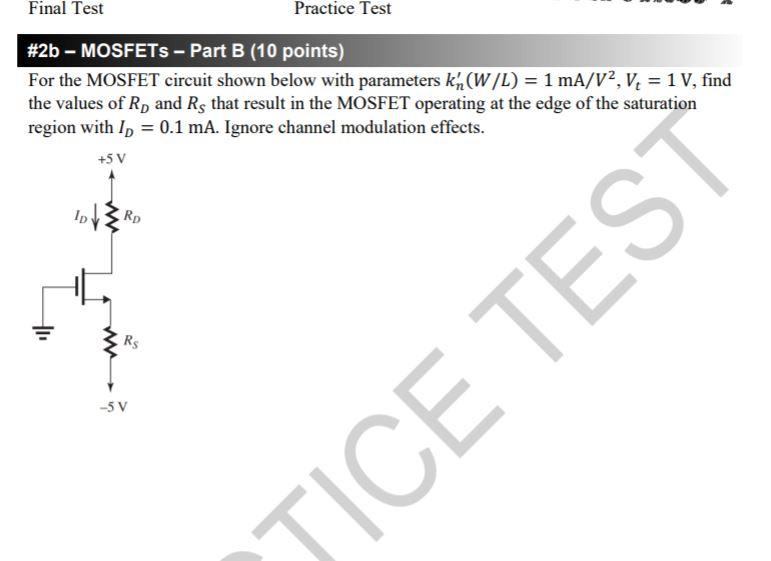 Solved Final Test Practice Test #2b - MOSFETs - Part B (10 | Chegg.com