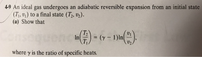 Solved An ideal gas undergoes an adiabatic reversible | Chegg.com