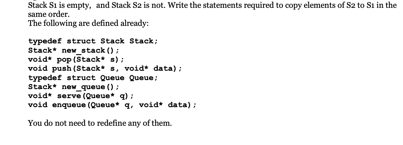 Solved Stack S1 is empty, and Stack S2 is not. Write the | Chegg.com