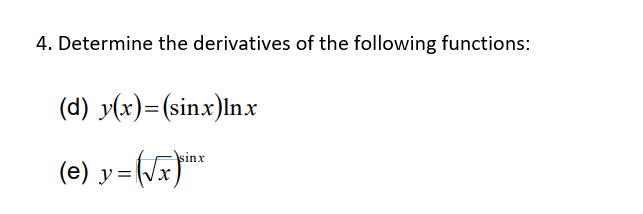 Solved 4. Determine the derivatives of the following | Chegg.com