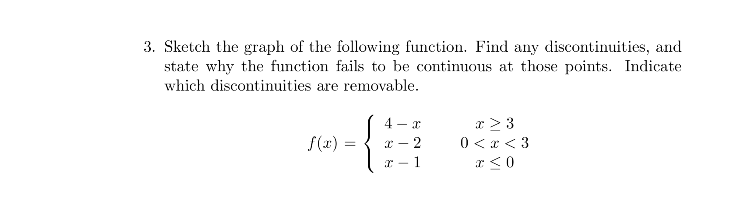 Solved 3. Sketch the graph of the following function. Find | Chegg.com