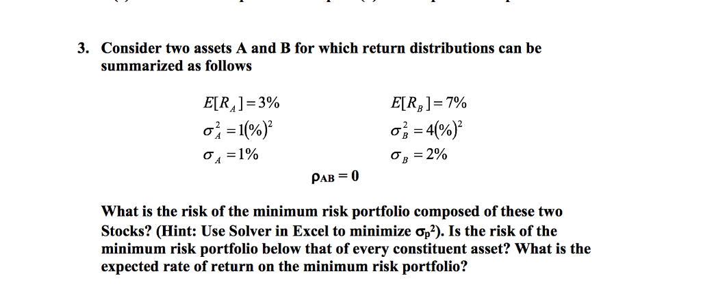 Solved 3. Consider two assets A and B for which return | Chegg.com