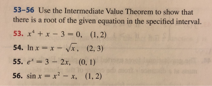 Solved 53-56 Use the Intermediate Value Theorem to show that | Chegg.com