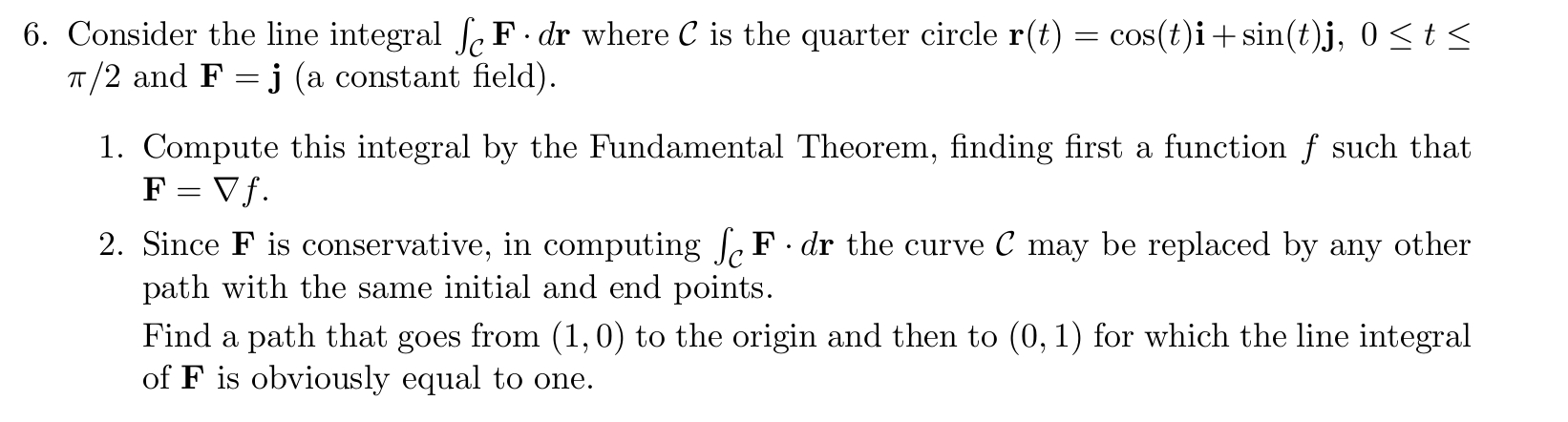 Solved by an EXPERT Consider the line integral ∫C﻿F*dr ﻿where C is ﻿the | Chegg.com