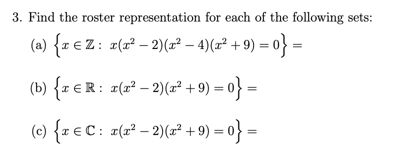 Solved 3. Find the roster representation for each of the | Chegg.com