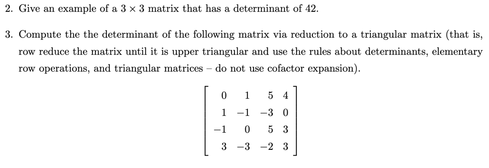 Solved 2. Give an example of a 3×3 matrix that has a | Chegg.com