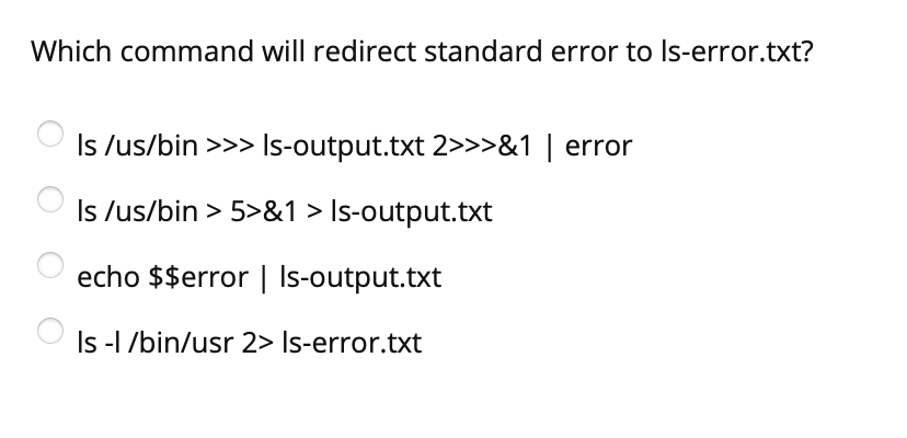 Solved Which command will redirect standard error to | Chegg.com
