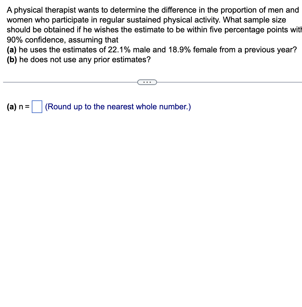 Solved A physical therapist wants to determine the | Chegg.com