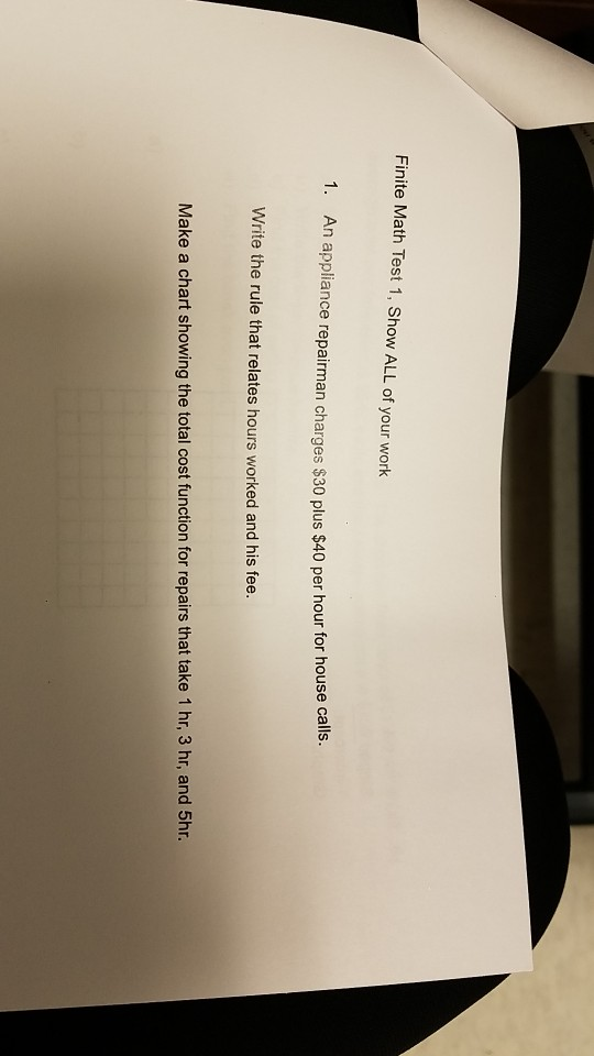Solved Finite Math Test 1, Show ALL of your work 1. An | Chegg.com