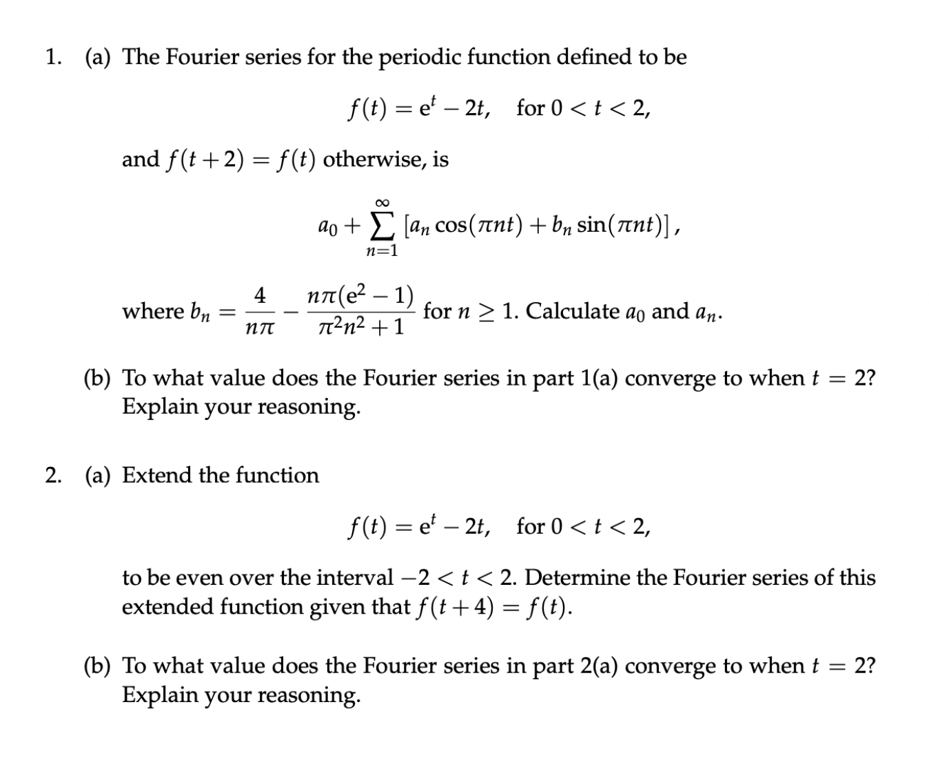 Solved 1. (a) The Fourier series for the periodic function | Chegg.com