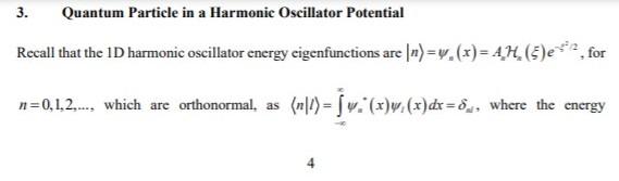 Solved 3. Quantum Particle in a Harmonic Oscillator | Chegg.com