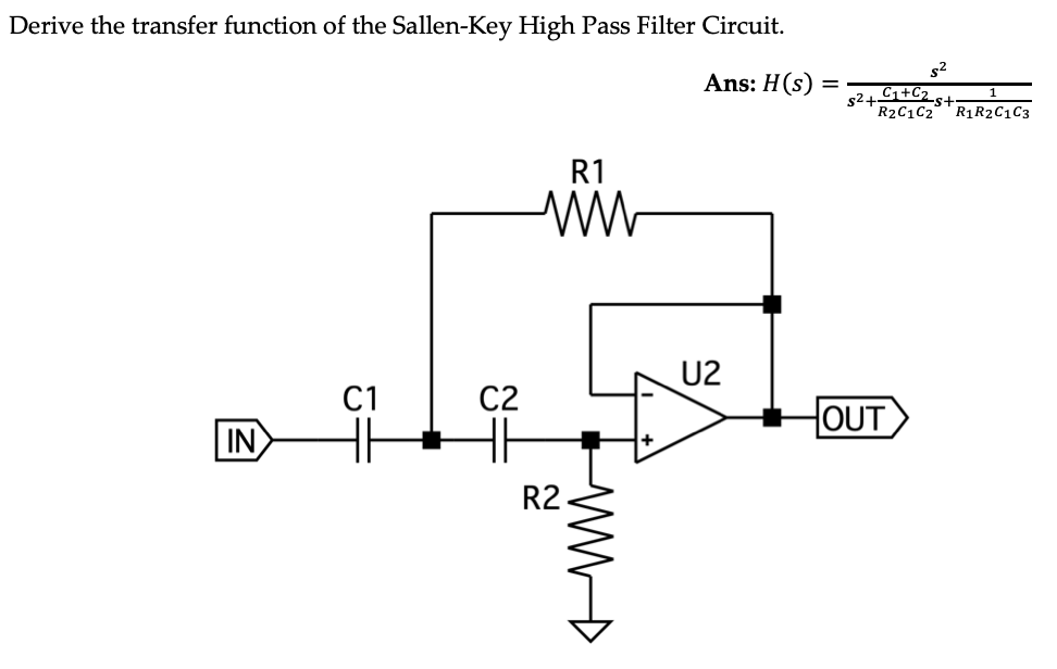 Solved Derive the transfer function of the Sallen-Key High | Chegg.com