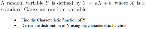 Solved A random variable Y is defined by Y=aX+b, where X is | Chegg.com
