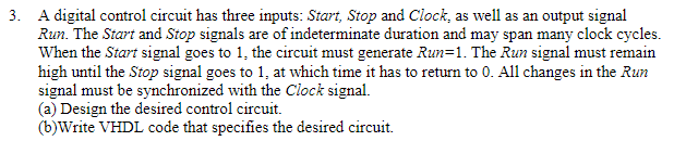 Solved A digital control circuit has three inputs: Start, | Chegg.com