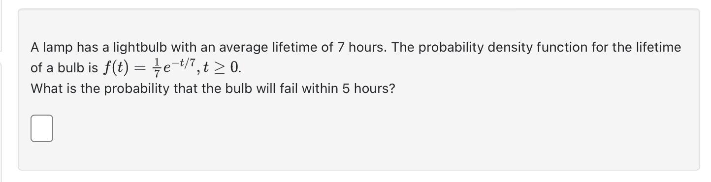 Solved A lamp has a lightbulb with an average lifetime of 7 | Chegg.com