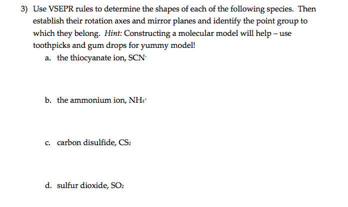 Solved 3) Use VSEPR rules to determine the shapes of each of | Chegg.com