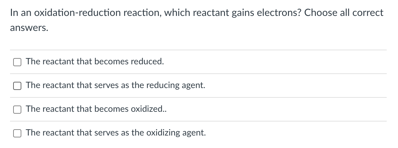 Solved In an oxidation-reduction reaction, which reactant | Chegg.com