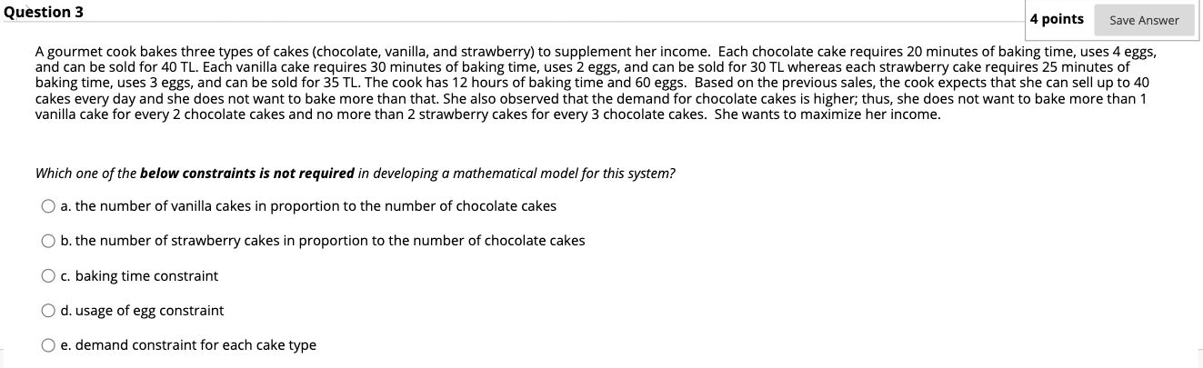 Solved Question 3 4 points Save Answer A gourmet cook bakes | Chegg.com