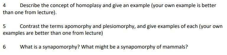 Solved 4 Describe the concept of homoplasy and give an | Chegg.com
