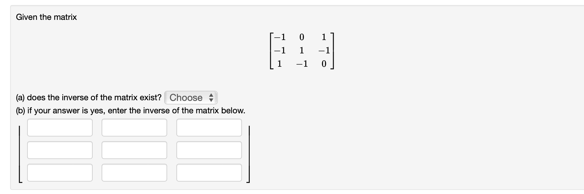 Solved Given the matrix ⎣⎡−1−1101−11−10⎦⎤ (a) does the | Chegg.com