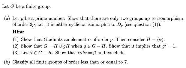 Solved Let G be a finite group. (a) Let p be a prime number. | Chegg.com