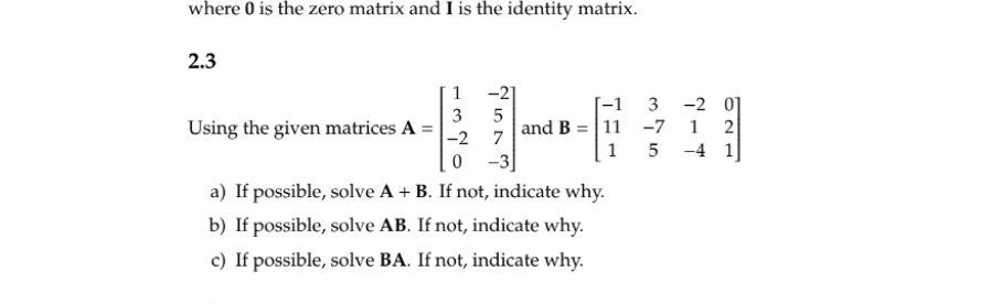 Solved where 0 is the zero matrix and I is the identity | Chegg.com