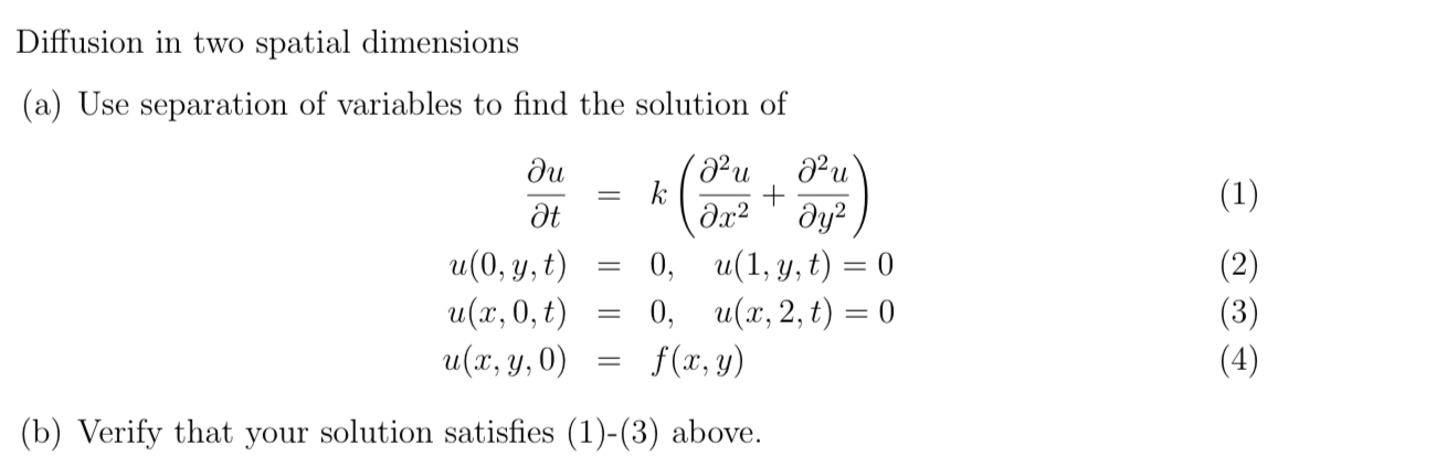 Solved Diffusion in two spatial dimensions (a) Use | Chegg.com