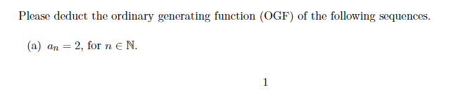 Solved Please deduct the ordinary generating function (OGF) | Chegg.com