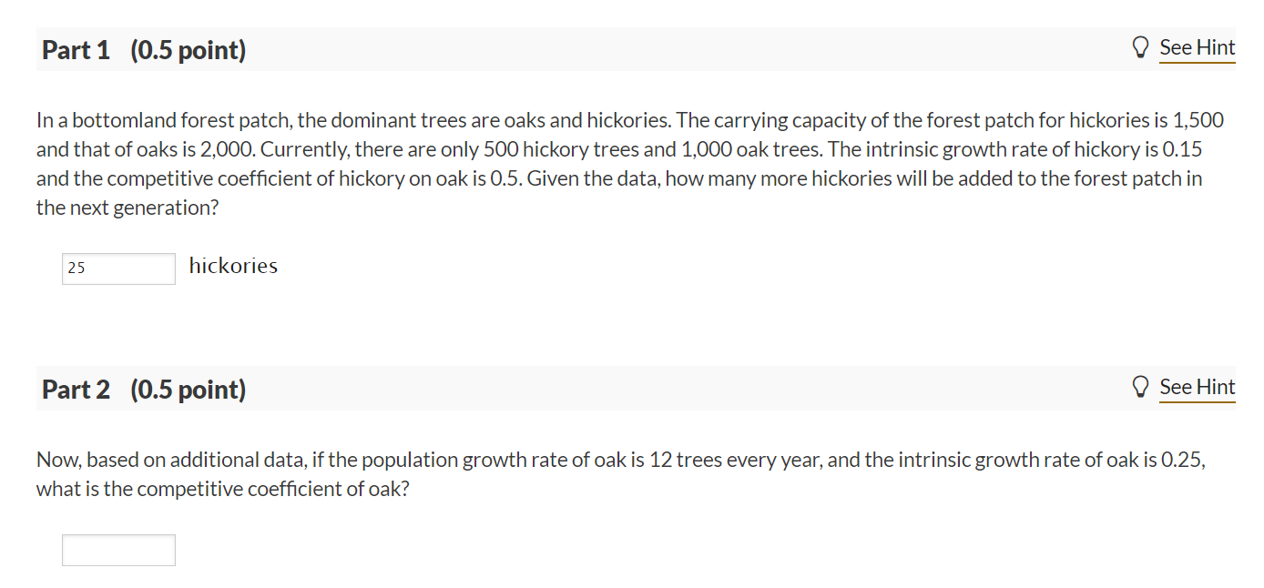 Solved Part 1 ( 0.5 ﻿point)In a bottomland forest patch, the | Chegg.com
