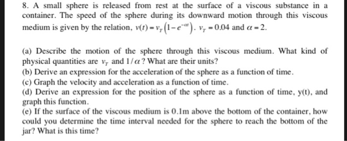 Solved 8. A small sphere is released from rest at the | Chegg.com