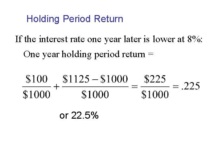 Solved Holding Period Return . Example: • You purchase a | Chegg.com