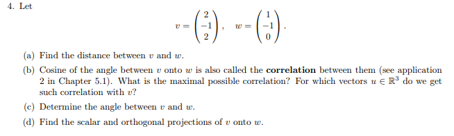 Solved 4. Let \\[ v=\\left(\\begin{array}{c} 2 \\\\ -1 \\\\ | Chegg.com