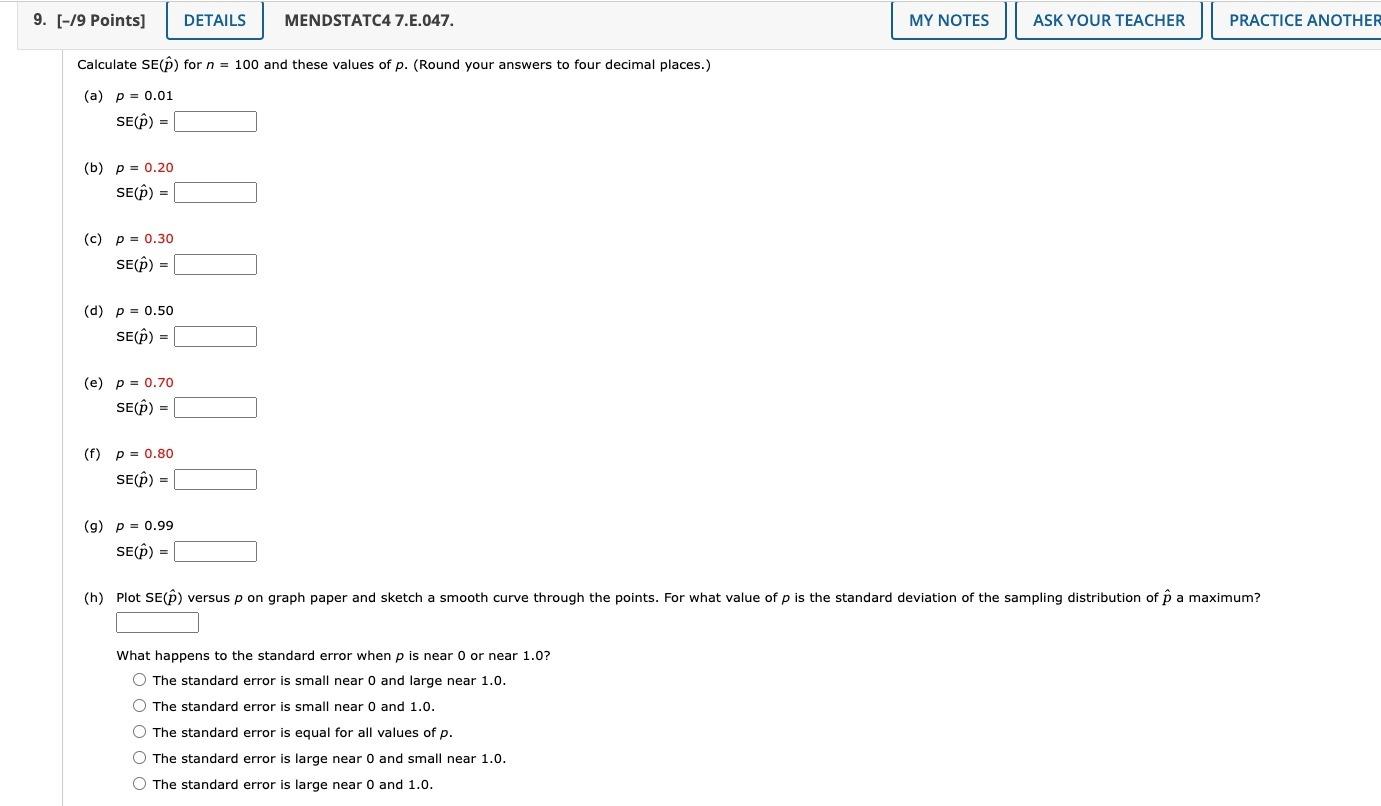 Solved Calculate SE(p^) for n=100 and these values of p. | Chegg.com