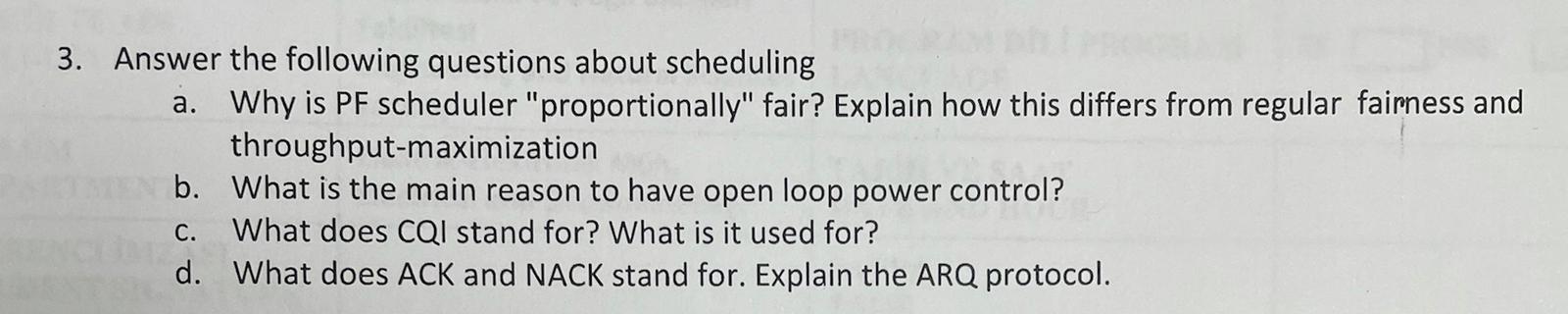 Solved 3. Answer the following questions about scheduling a. | Chegg.com