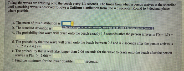 Solved Today, the waves are until a crashing where possible. | Chegg.com