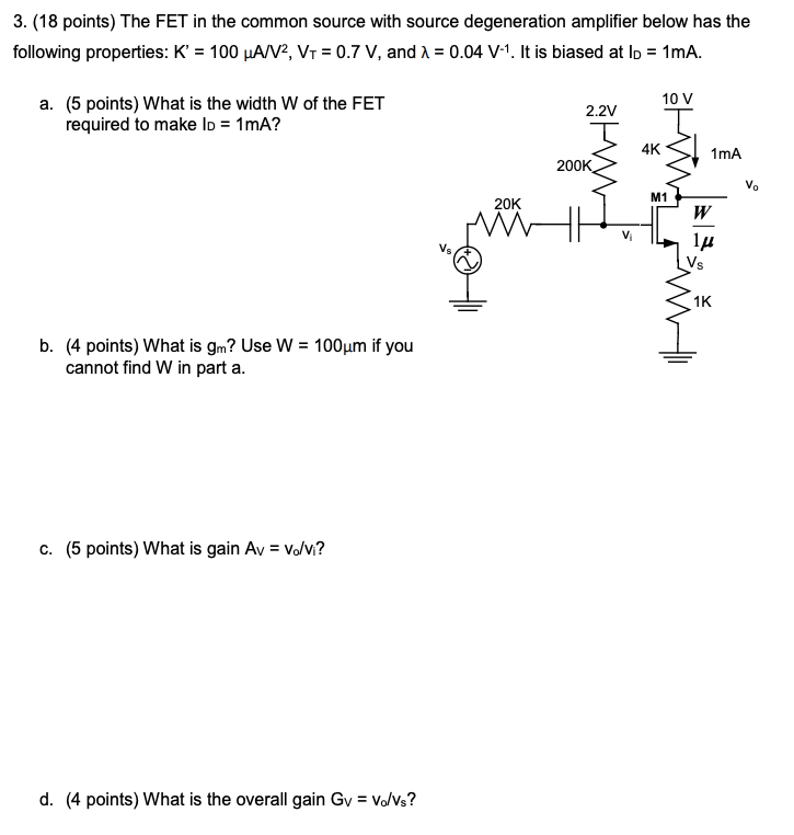 Solved 3. (18 points) The FET in the common source with | Chegg.com