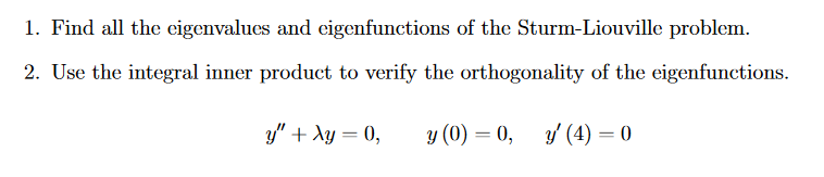 Solved 1. Find all the eigenvalues and eigenfunctions of | Chegg.com