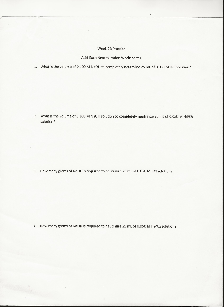 Solved Week 2B Practice Acid Base Neutralization Worksheet 1 | Chegg.com