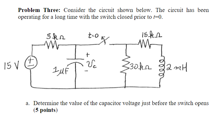 Solved Problem Three: Consider the circuit shown below. The | Chegg.com