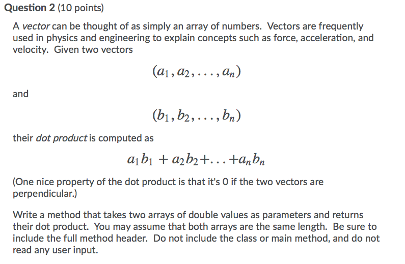 Solved Question 2 (10 points) A vector can be thought of as | Chegg.com