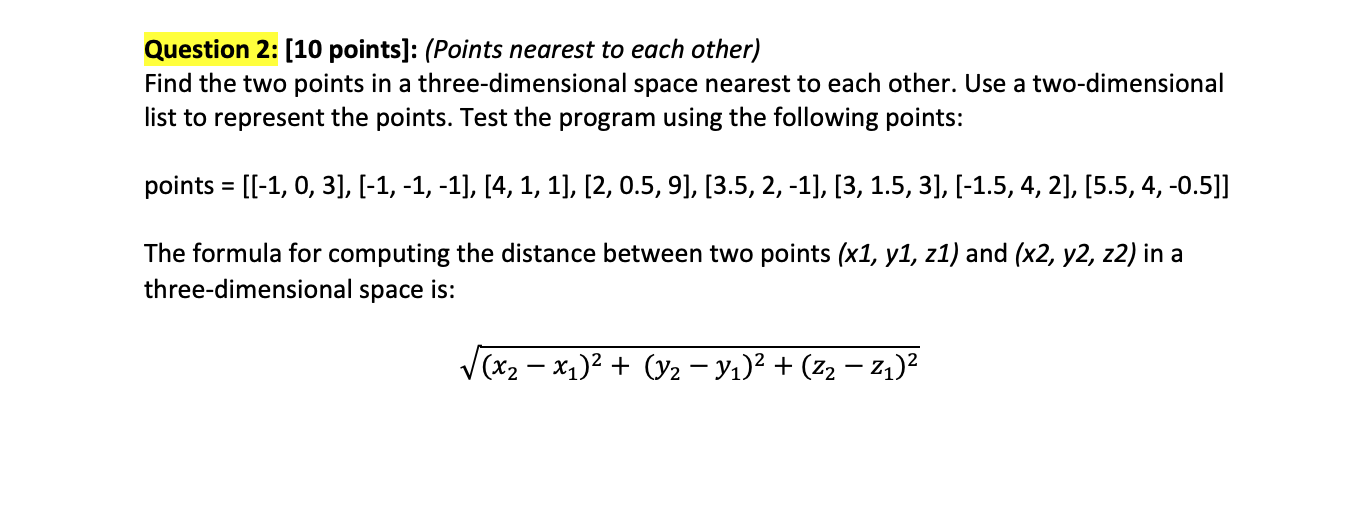 Solved Question 2: (10 points]: (Points nearest to each | Chegg.com
