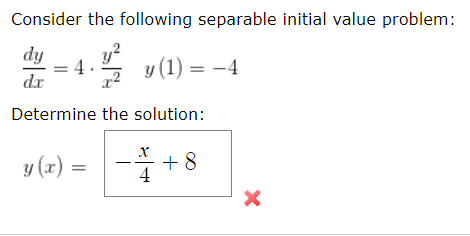 Solved Consider the following separable initial value | Chegg.com