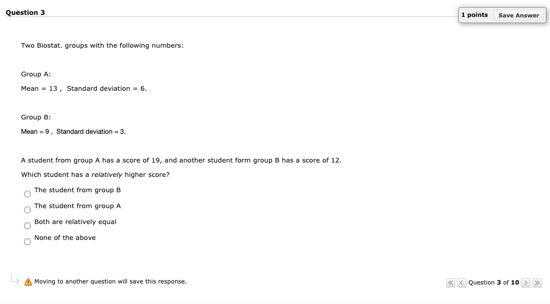 Solved Question 3 1 points Save Answer Two Biostat. groups | Chegg.com