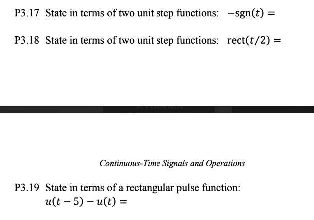 Solved P3.17 State in terms of two unit step functions: | Chegg.com