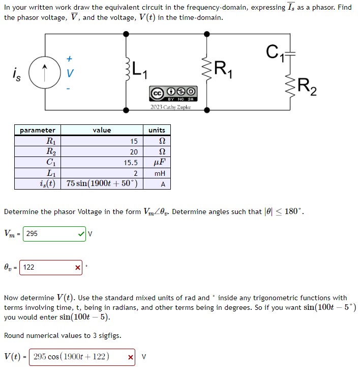 [Solved]: Now determine V(t). Use the standard mixed units