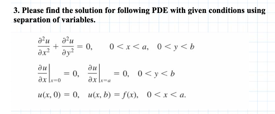 Solved 3. Please find the solution for following PDE with | Chegg.com