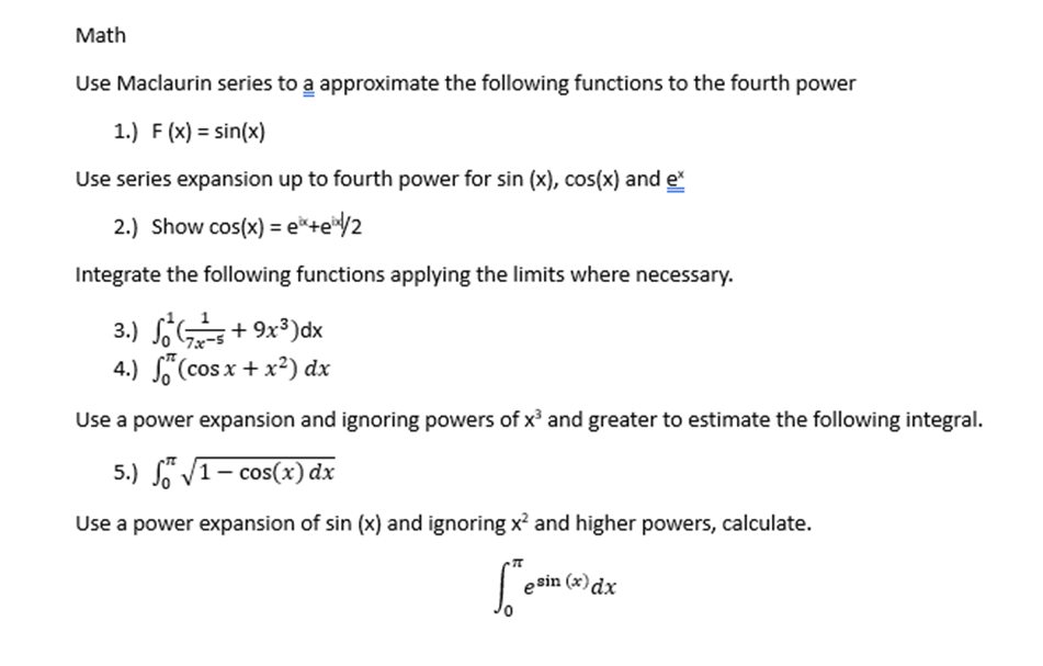 Solved Use Maclaurin series to a approximate the following | Chegg.com