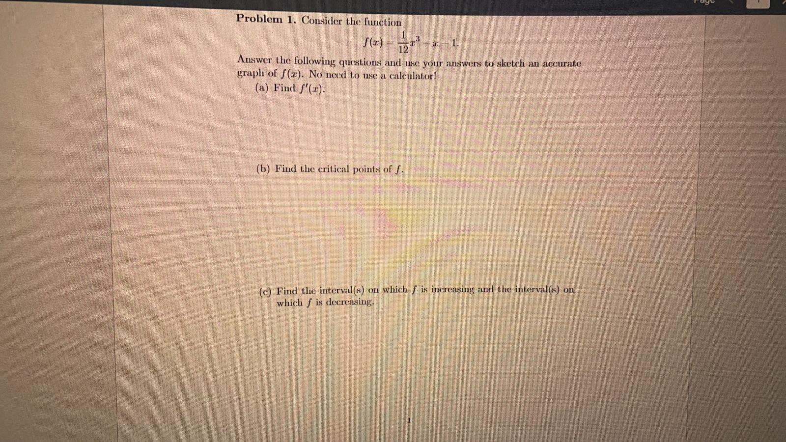 Solved Problem 1. Consider the function f(x)=121x3−x−1. | Chegg.com