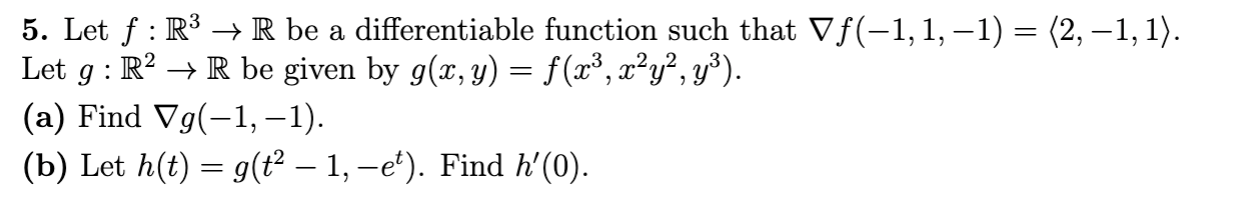 Solved 5. Let f:R3→R be a differentiable function such that | Chegg.com