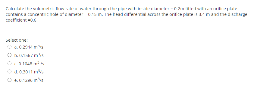 Solved Calculate the volumetric flow rate of water through | Chegg.com